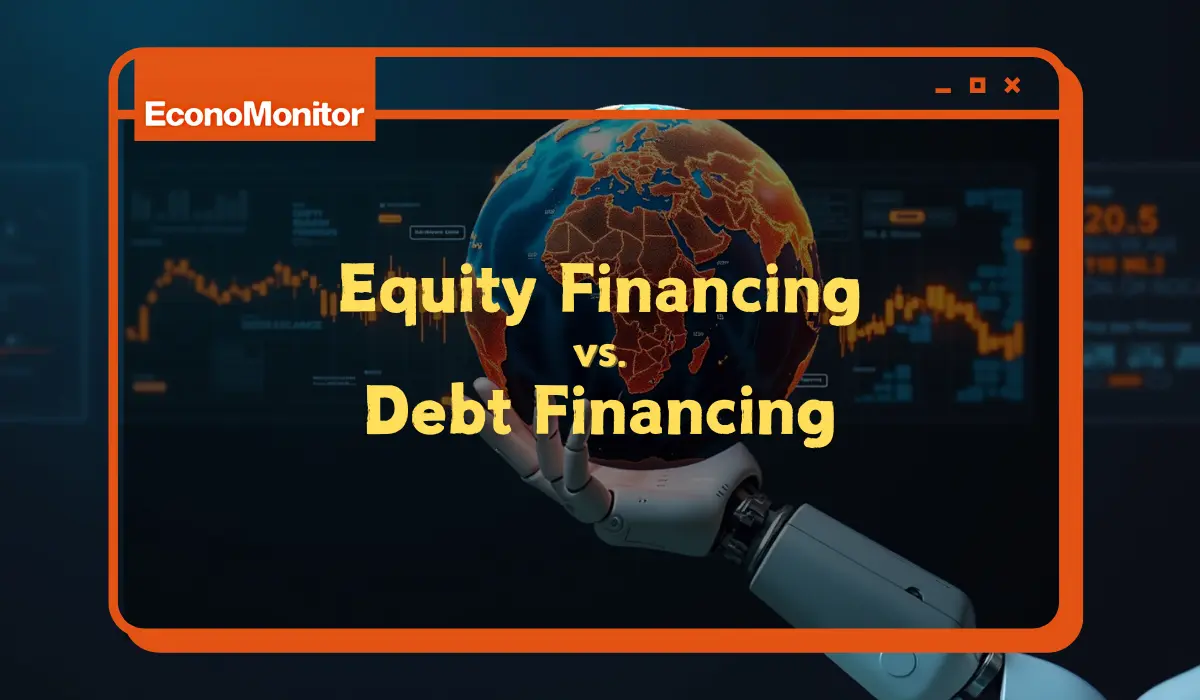 Equity Financing vs Debt Financing: The Ultimate Comparison