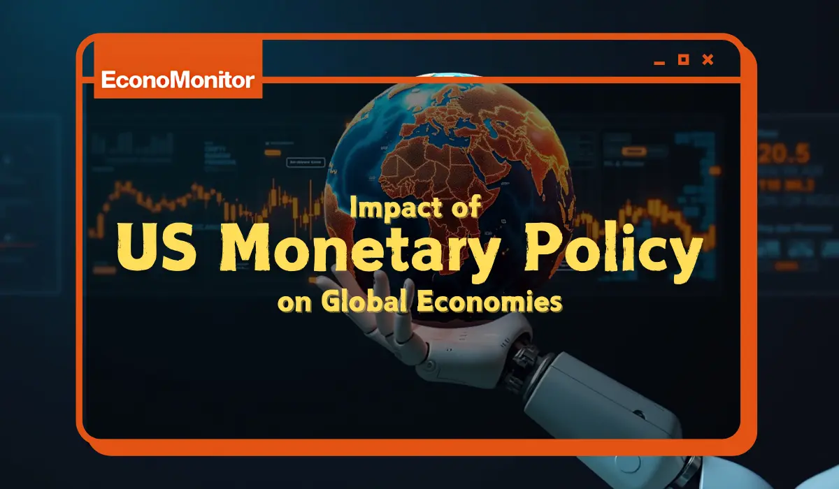 Impact of US Monetary Policy on Global Economies